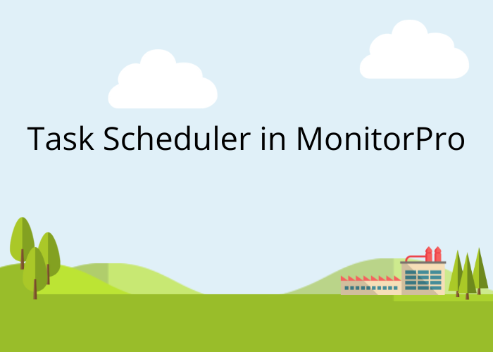 Task Scheduler in MonitorPro